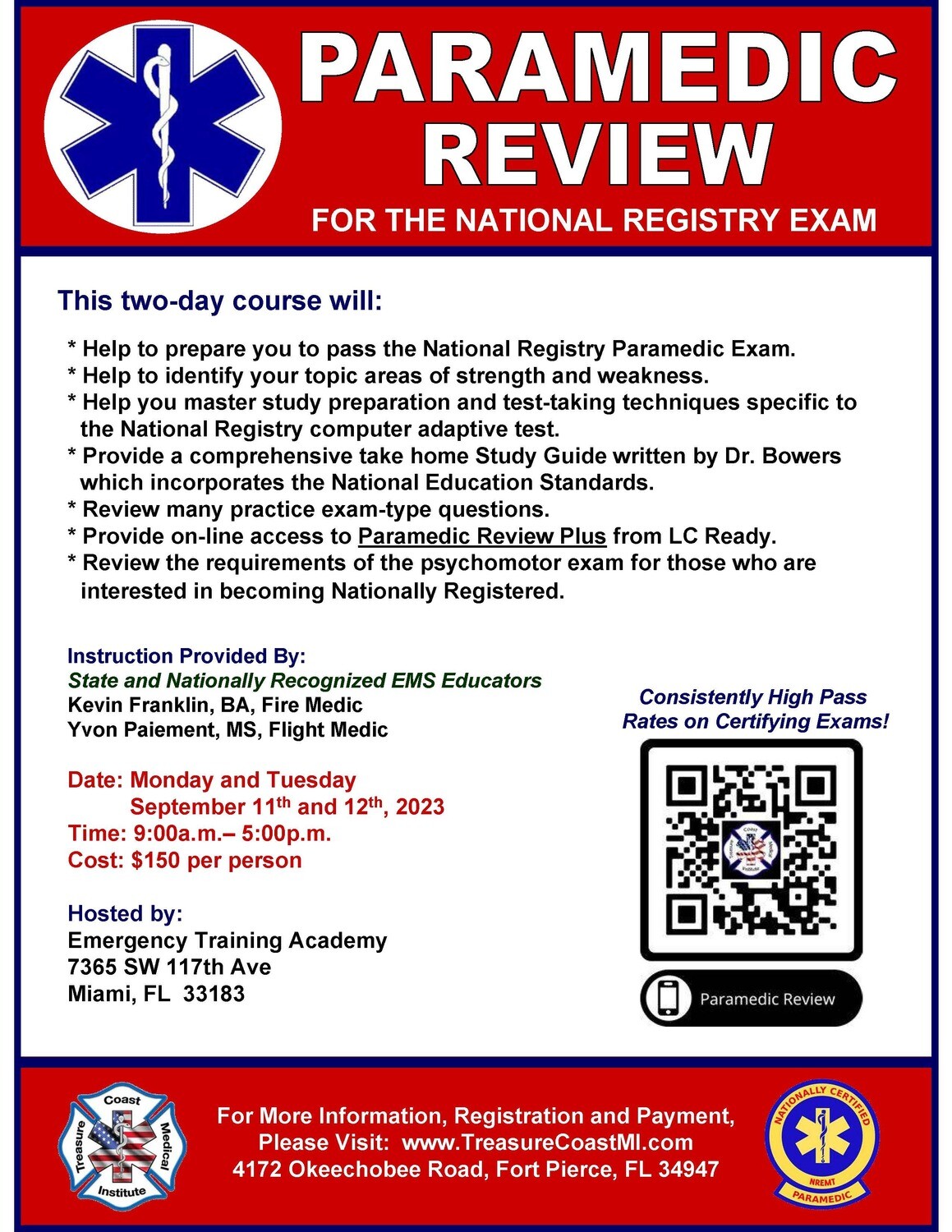 National Registry Paramedic Exam Review September 11th and 12th Miami Dade