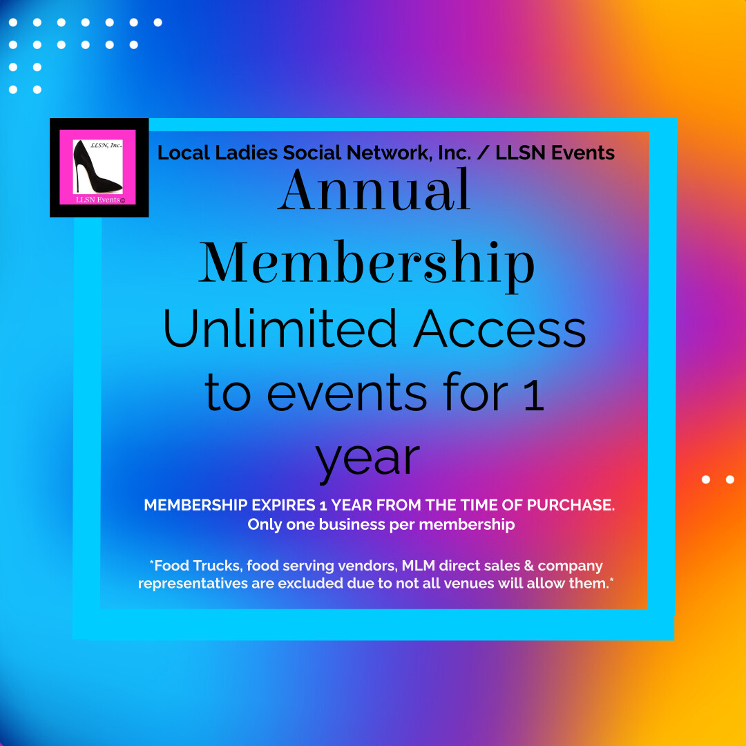 Annual Membership- Unlimited Access to our events for 1 year.