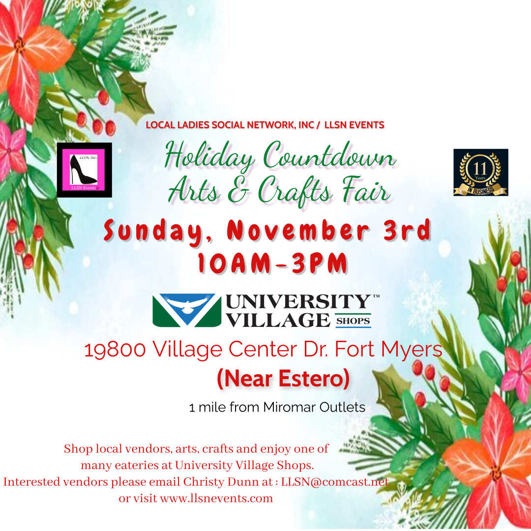 Holiday Countdown Arts & Crafts Fair in Fort Myers-SUNDAY, Nov. 3rd ...