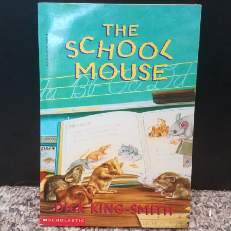 The School Mouse by Dick King-Smith