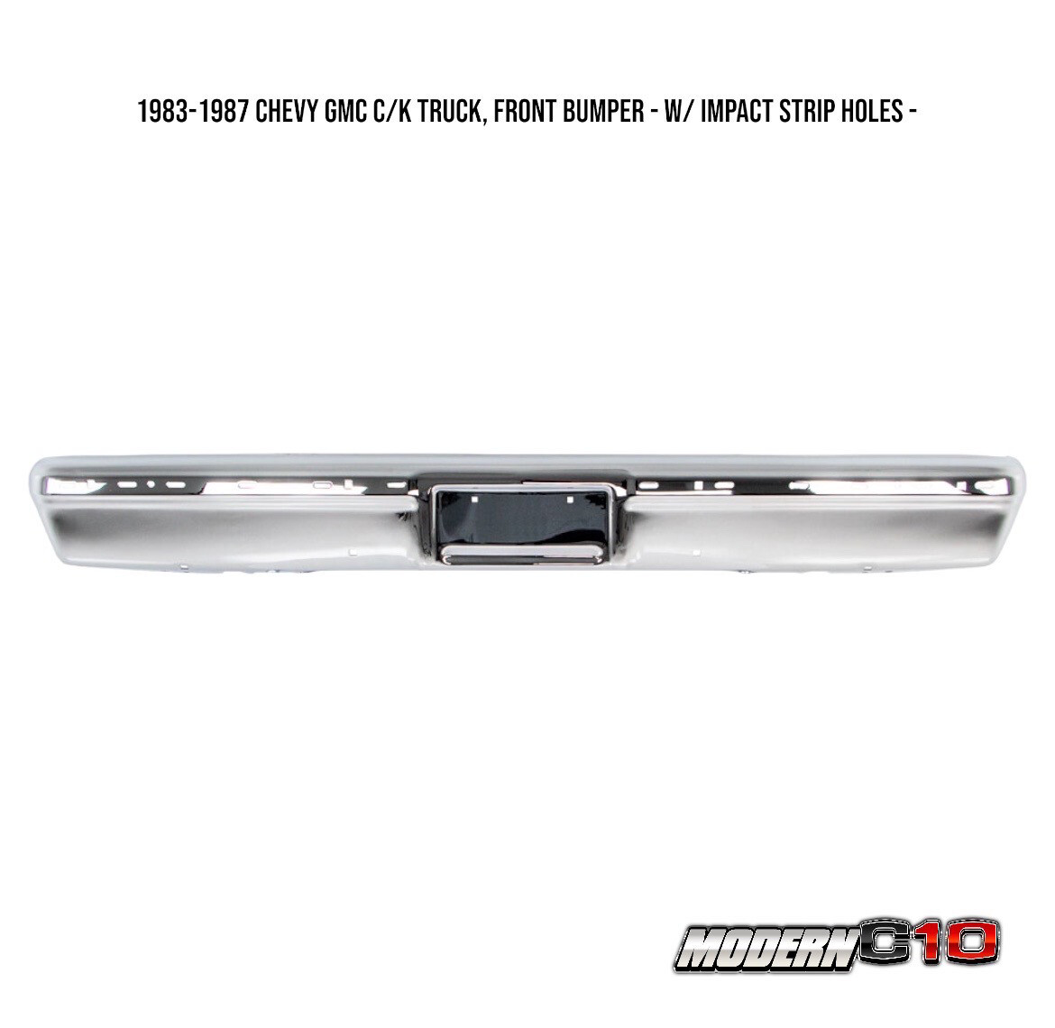 1983-1987 Chevy GMC C/K Truck, Front Bumper - w/ Impact Strip Holes