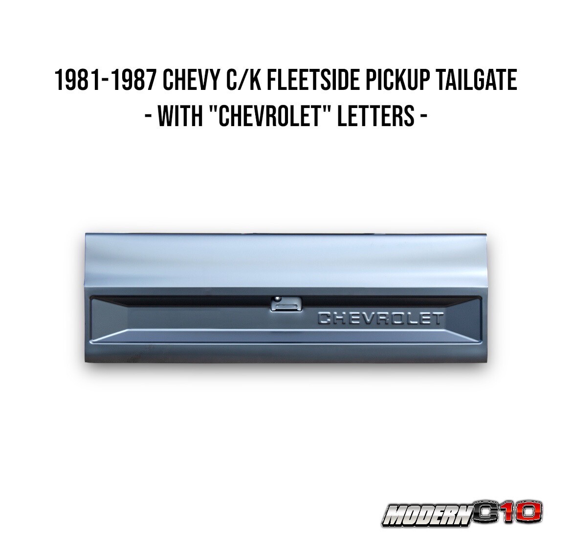 1981-1987 Chevy C/K Fleetside Pickup Tailgate - With "CHEVROLET" Letters