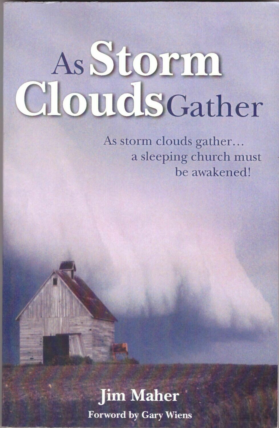 As Storm Clouds Gather