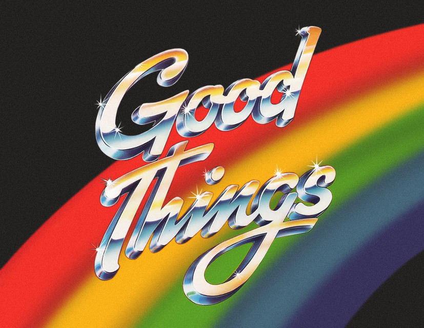 GOOD THINGS