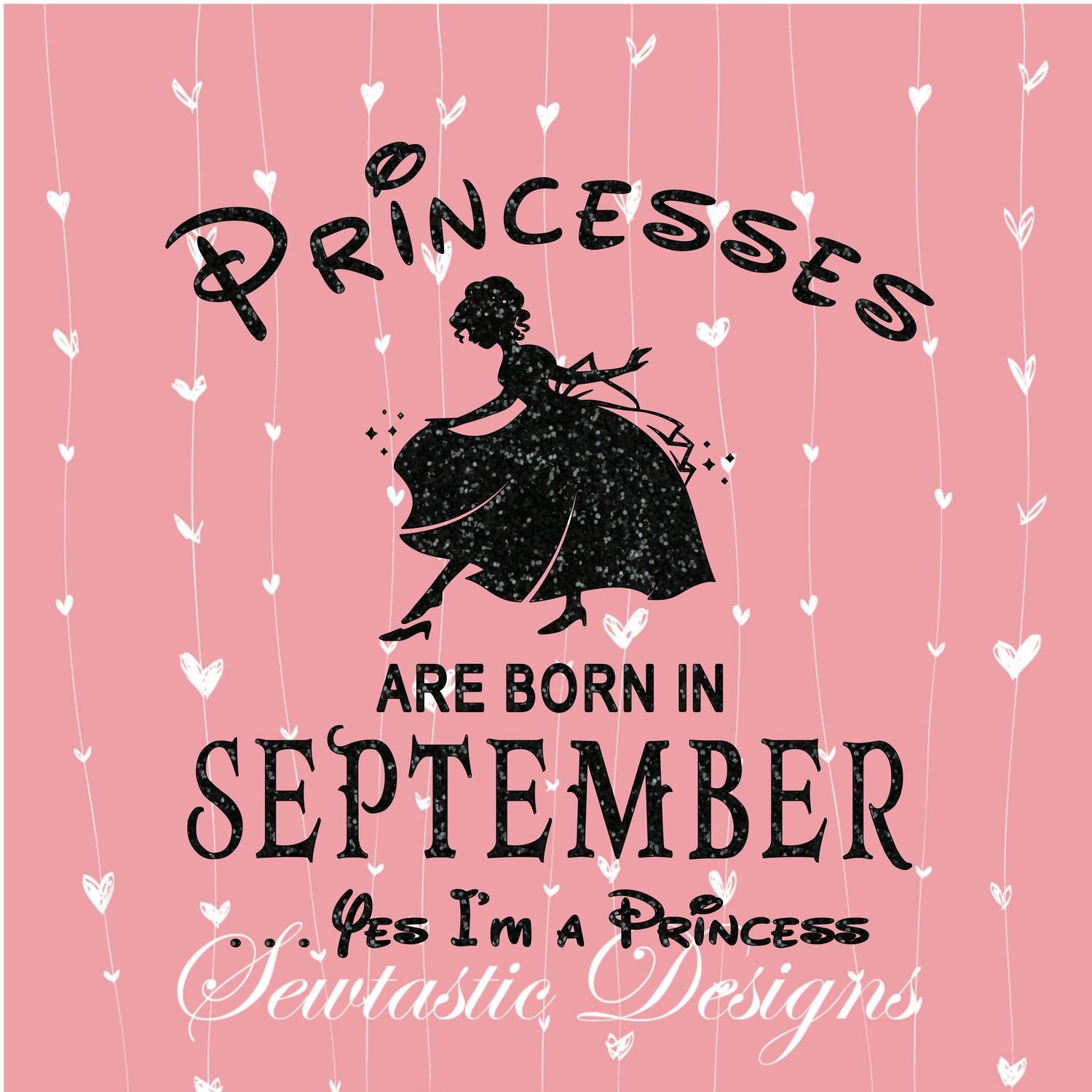 Princesses Are Born In September SVG, Princess SVG, September SVG, Cut ...