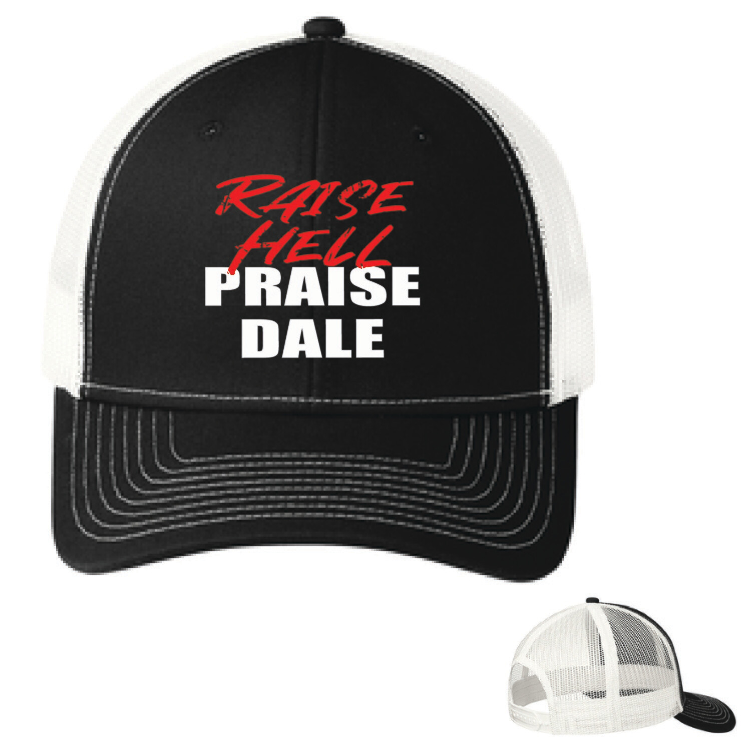 Raise Hell, Praise Dale - Hat (black/white) | Customizable Senior Yard ...
