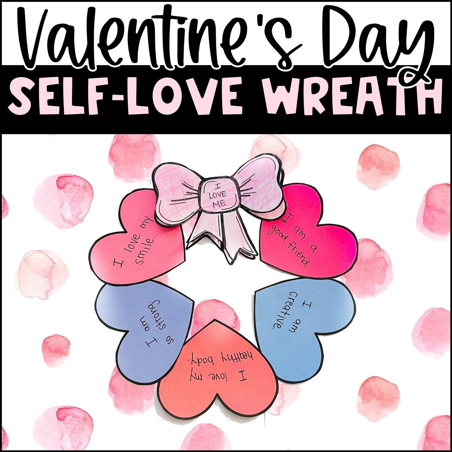 Valentine's Day Self-Love Wreath Craft