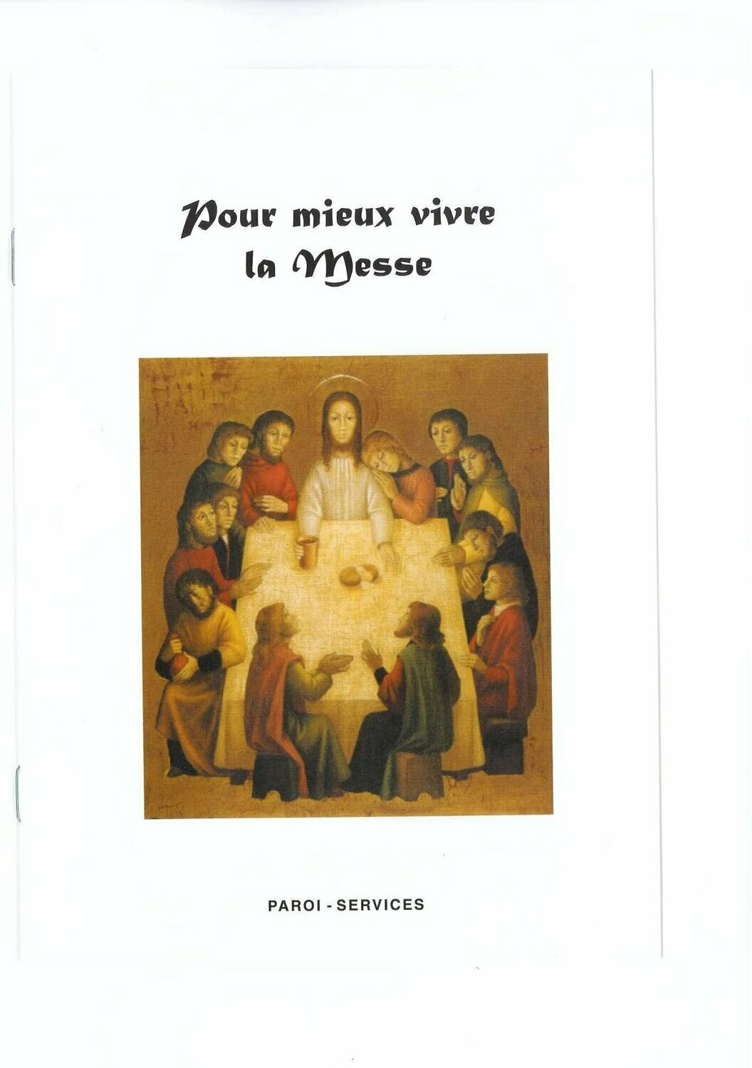 Pour mieux vivre la messe