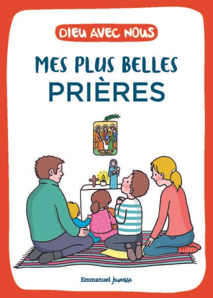 Dieu avec nous - Mes plus belles prières - Edition illustrée