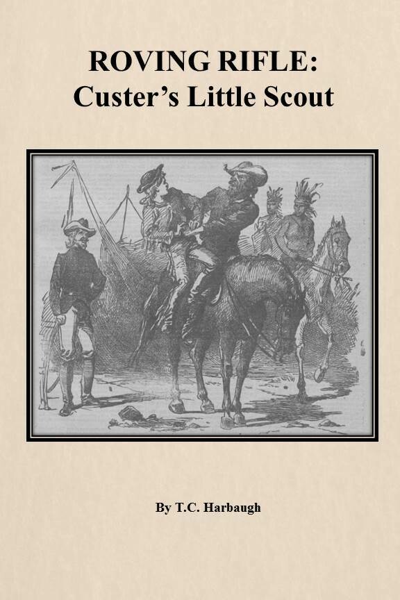 Roving Rifle: Custer’s Little Scout – Store – Occupational Safety ...