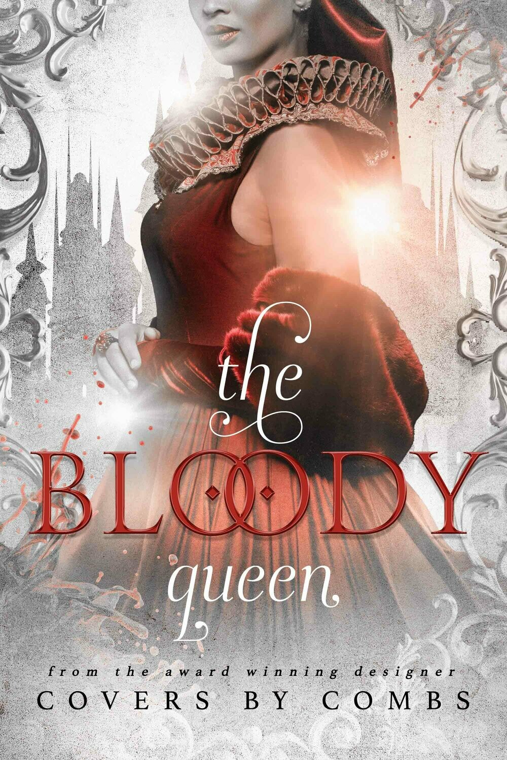 The Bloody Queen