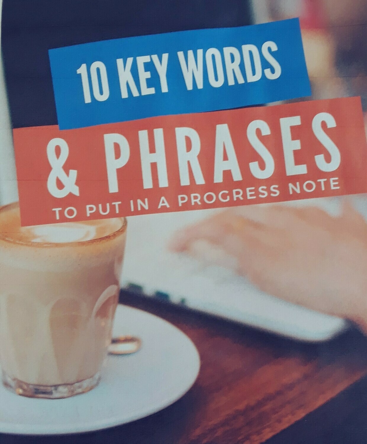 Key Words and Phrases for Progress Notes - Store - Activity Pathways