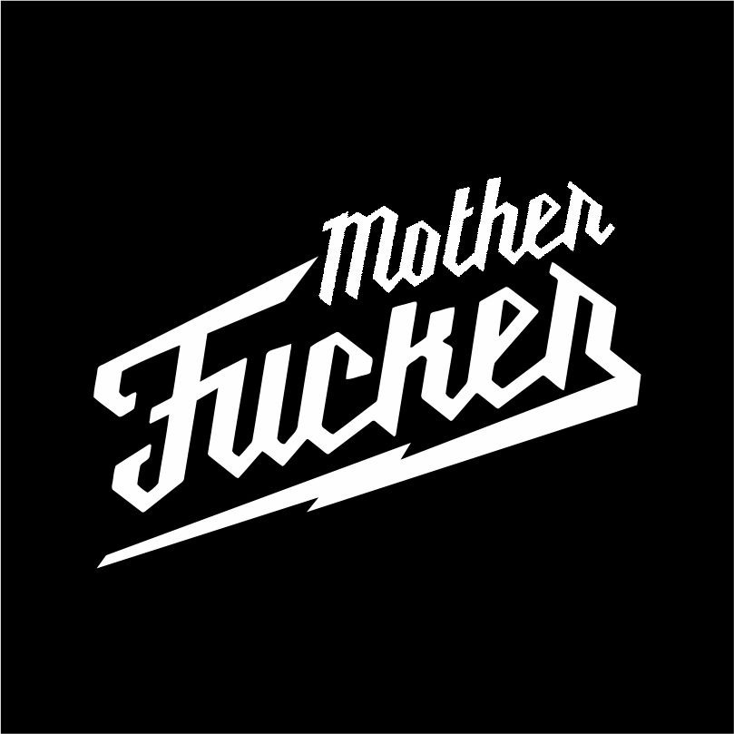 Mother Fucker