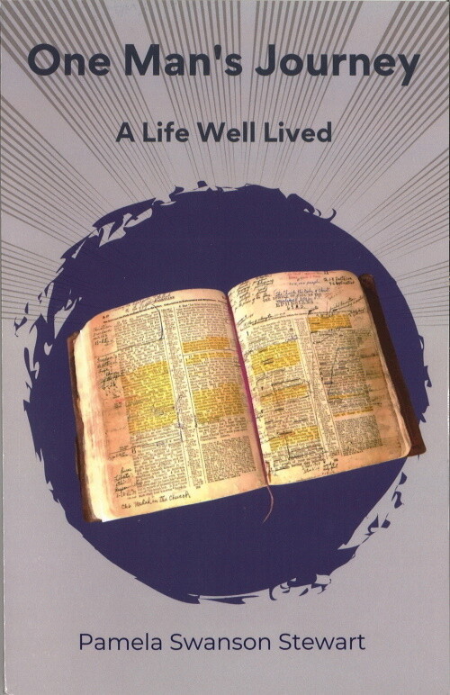 One Man's Journey: A Life Well Lived