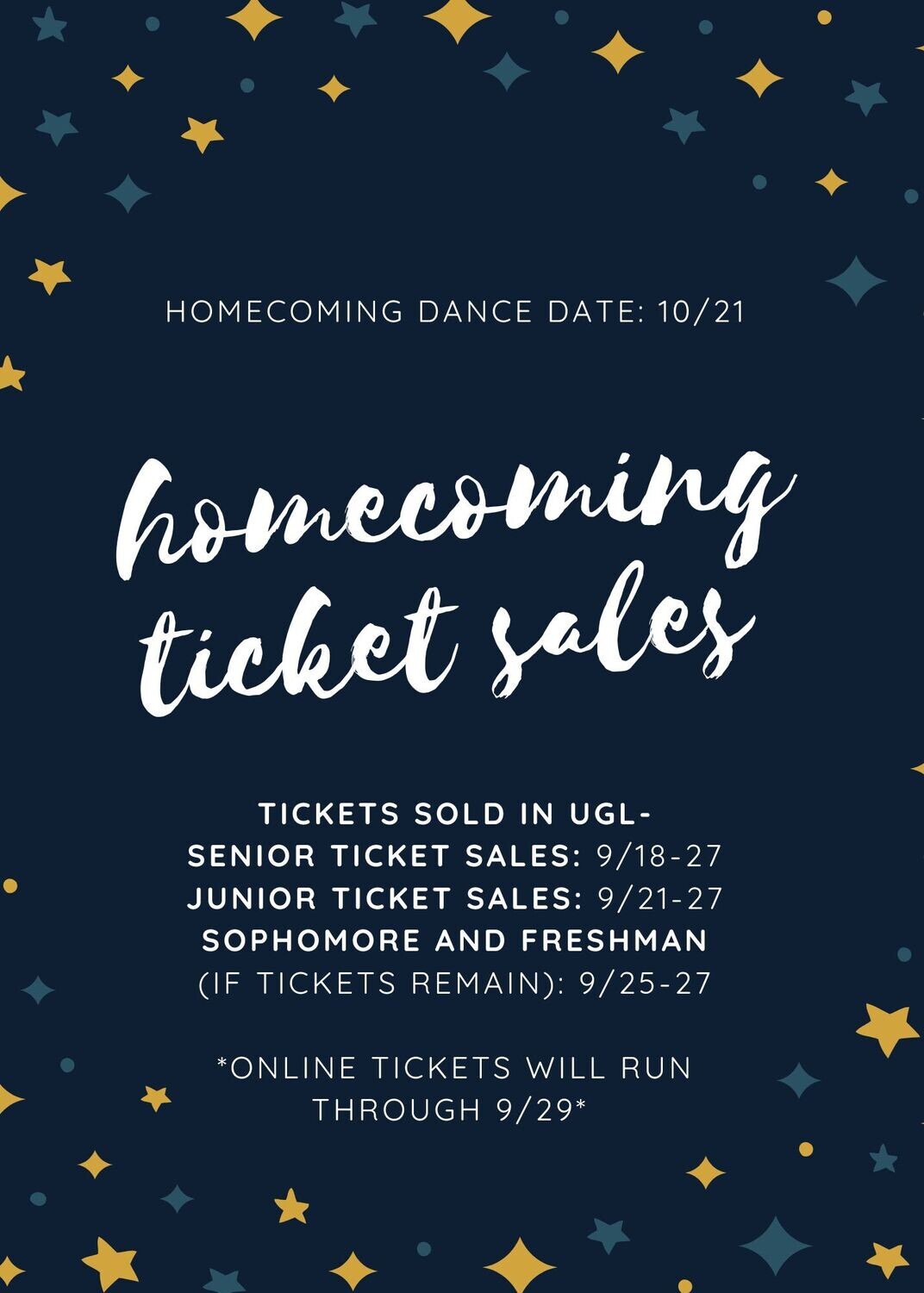 Homecoming Dance Tickets 275 Tickets remaining will be sold night of ...