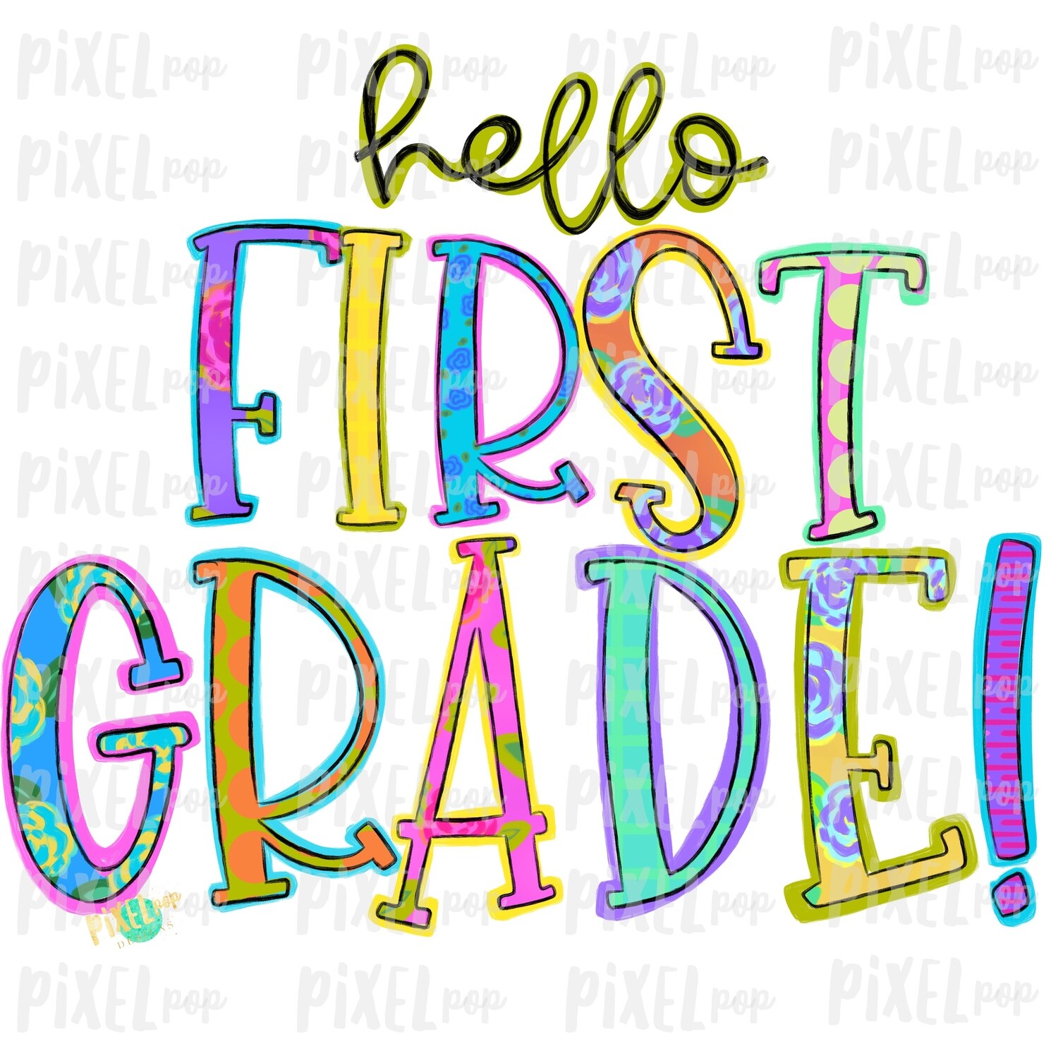 Hello First Grade Bright PNG Design | School Design | Sublimation ...