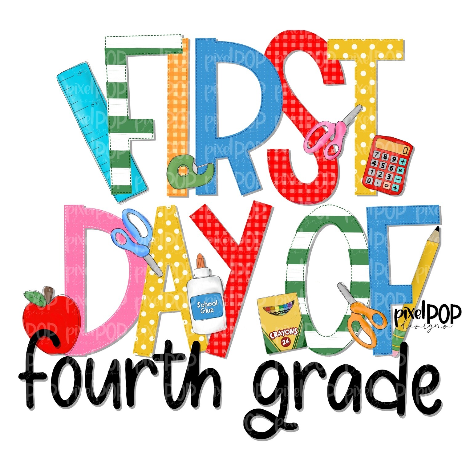 First Day of Fourth Grade PNG Design | School Design | Sublimation ...