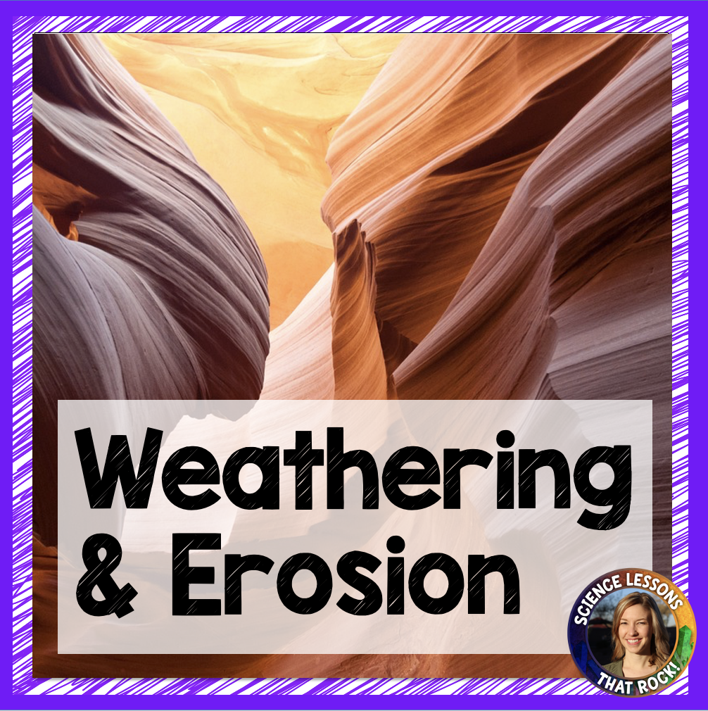 Weathering and Erosion - Store - Science Lessons That Rock