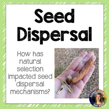 Seed Dispersal and Natural Selection Activities - Store - Science ...