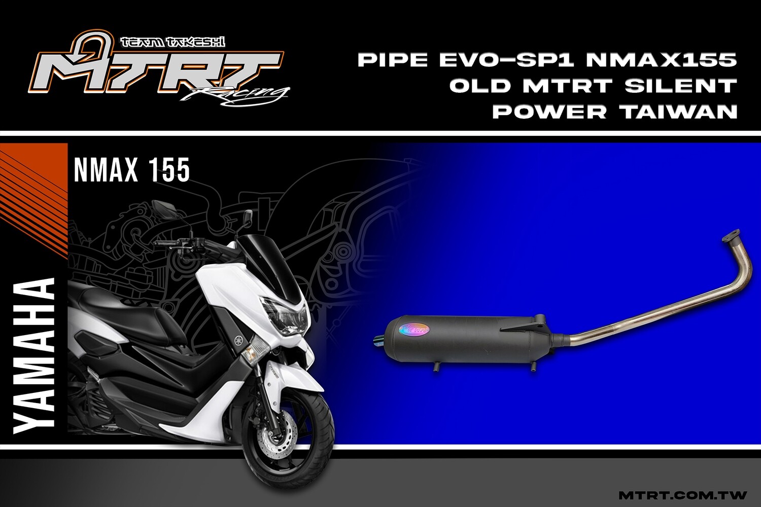 PIPE EVO-SP1 NMAX155 Old MTRT SILENT POWER TAIWAN