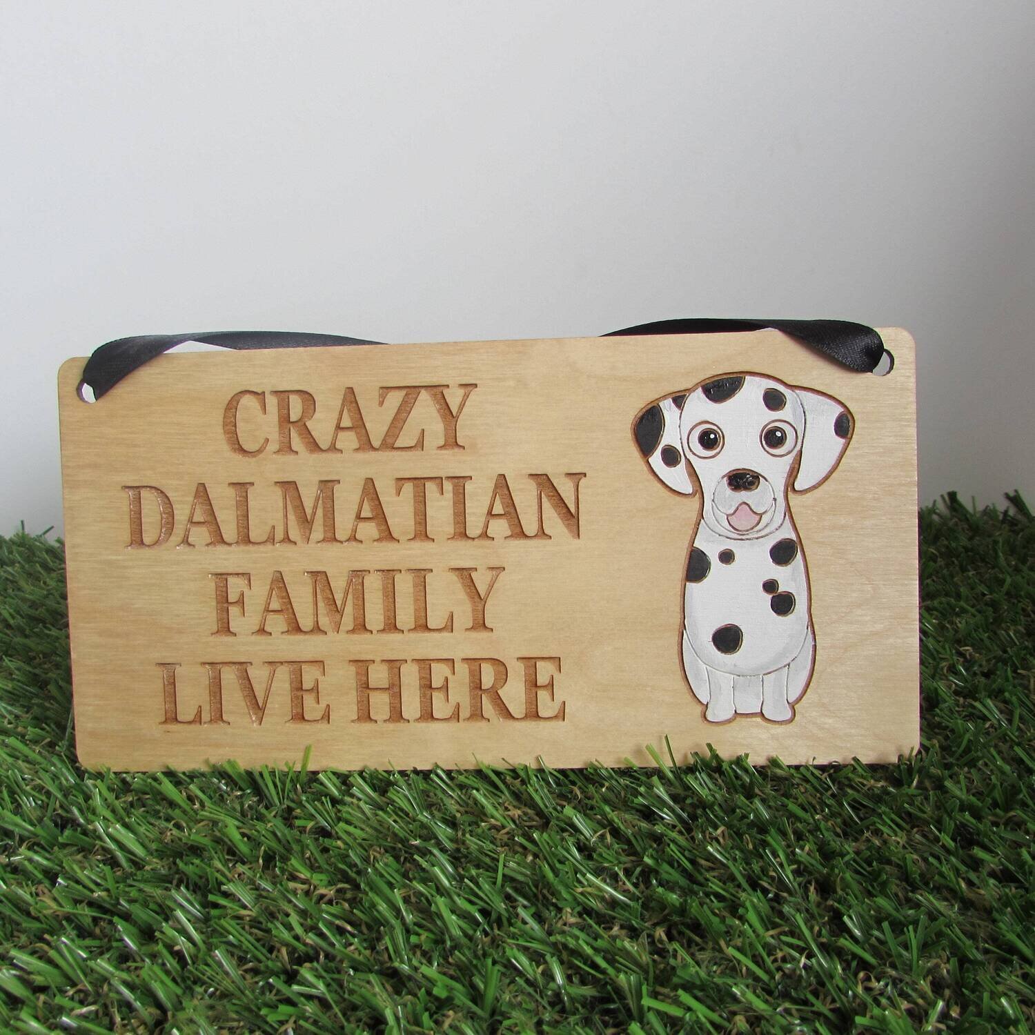 Crazy Dalmatian Family Wooden Sign, Dog Gift, Dog Sign, Dog Decoration ...