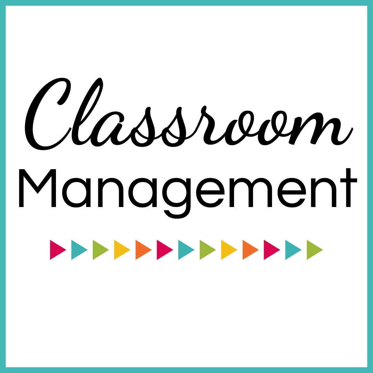 Classroom Management