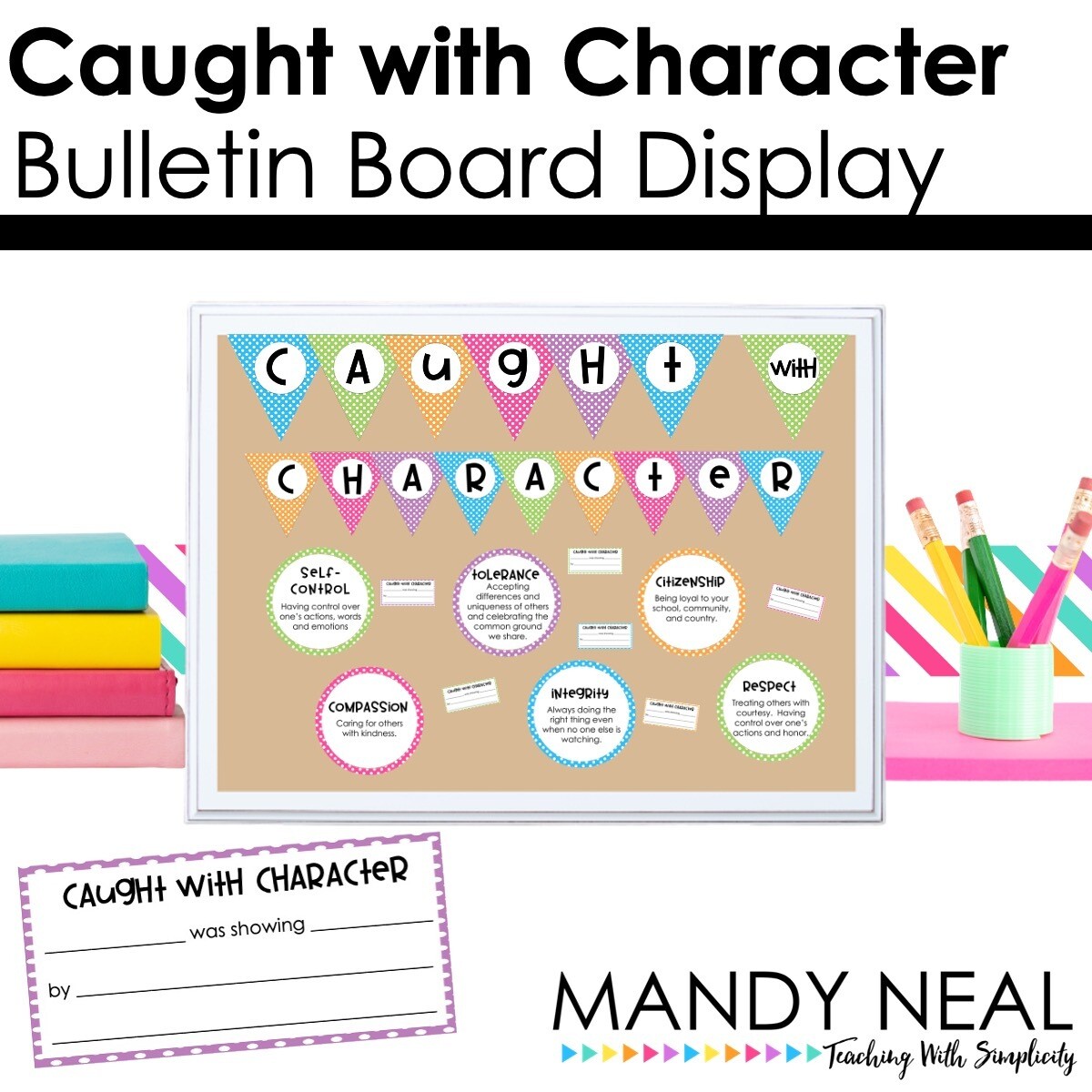 Caught with Character Bulletin Board Display - Teaching With Simplicity