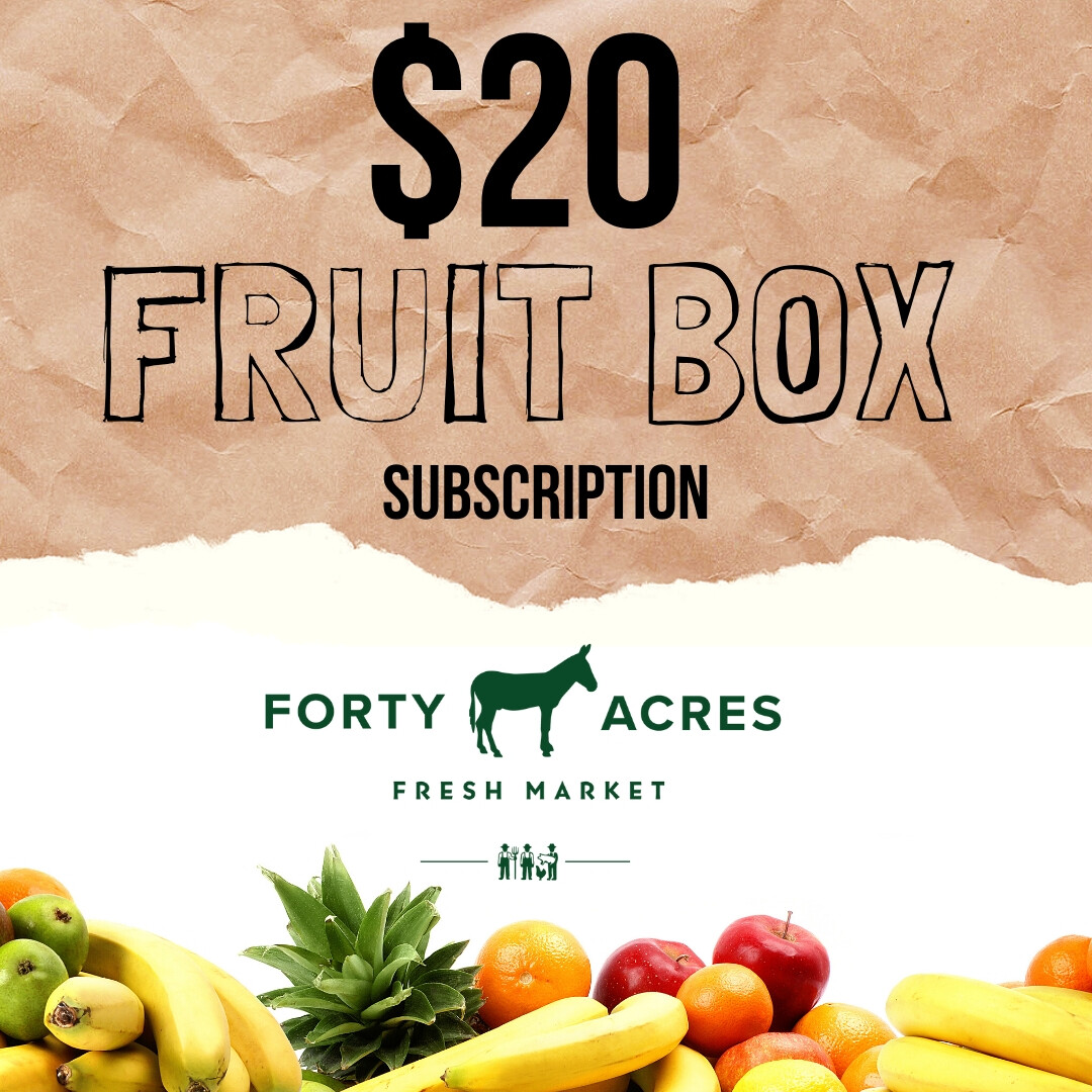 $20 Fruit Box Subscription