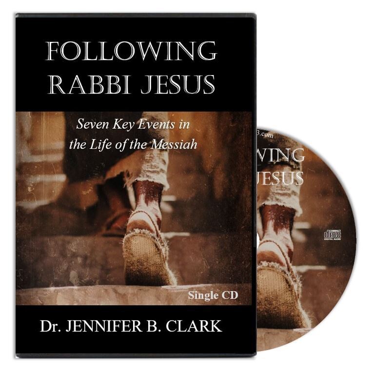 Following Rabbi Jesus: 7 Key Events in the Life of Messiah (Single CD ...
