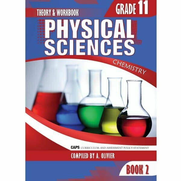 Grade 11 Physical Sciences Book 2 Theory and workbook (A. Olivier ...