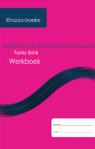 Liefde laat jou Rice Krispies anders proe - Werkboek