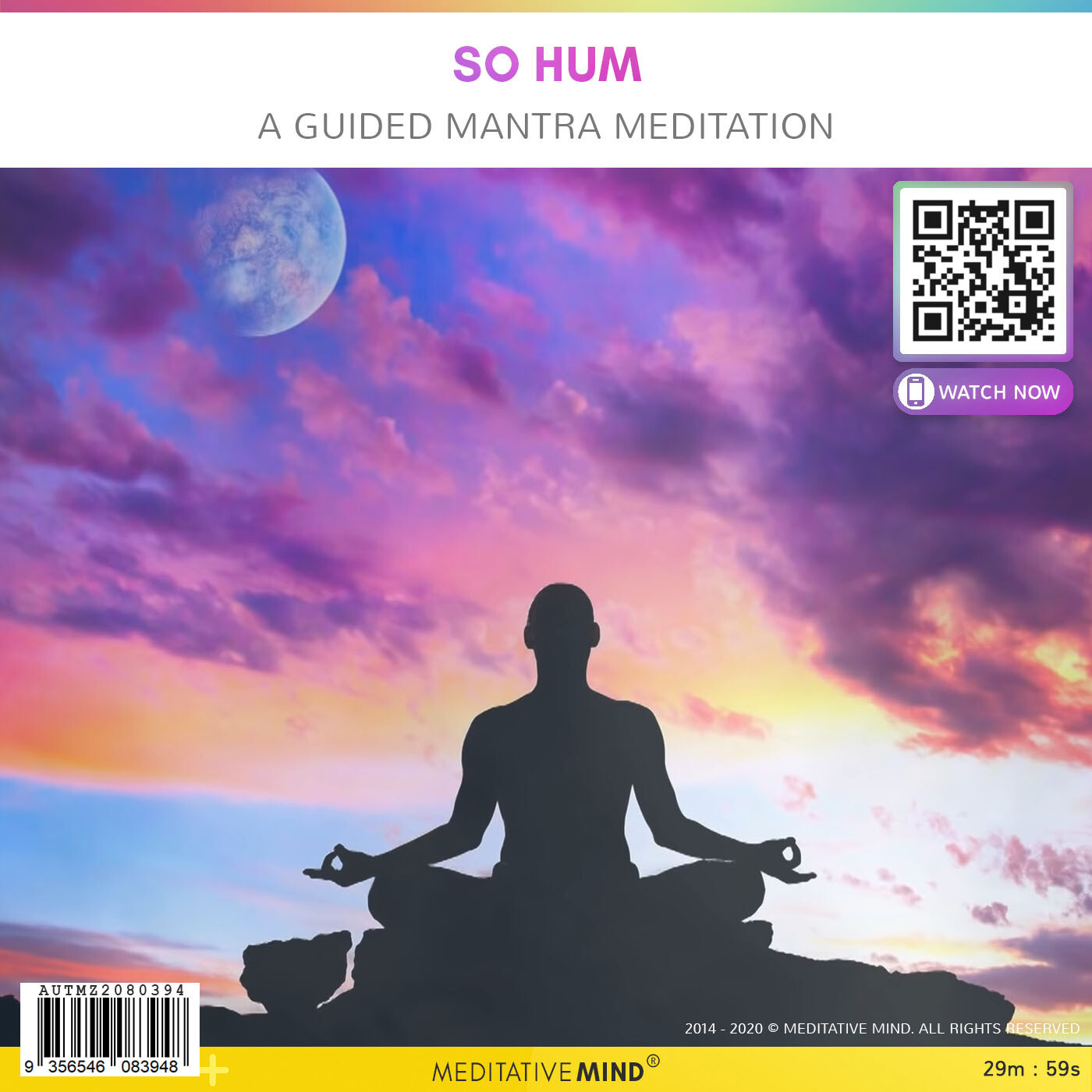 So Hum - A Guided Mantra Meditation | Meditative Mind's Official Music ...