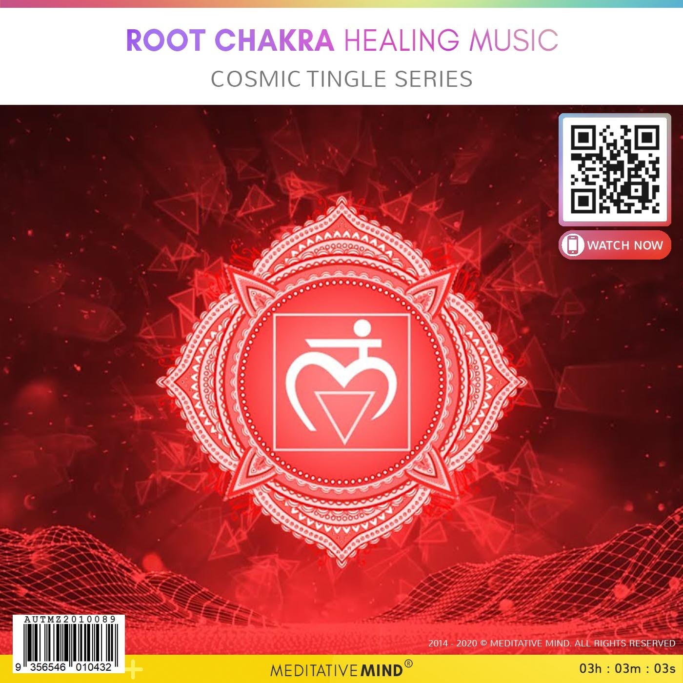 Root Chakra Healing Music - Cosmic Tingle Series | Meditative Mind's ...