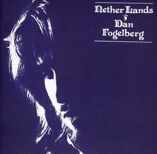 Dan Fogelberg "Nether Lands" NM- 1977