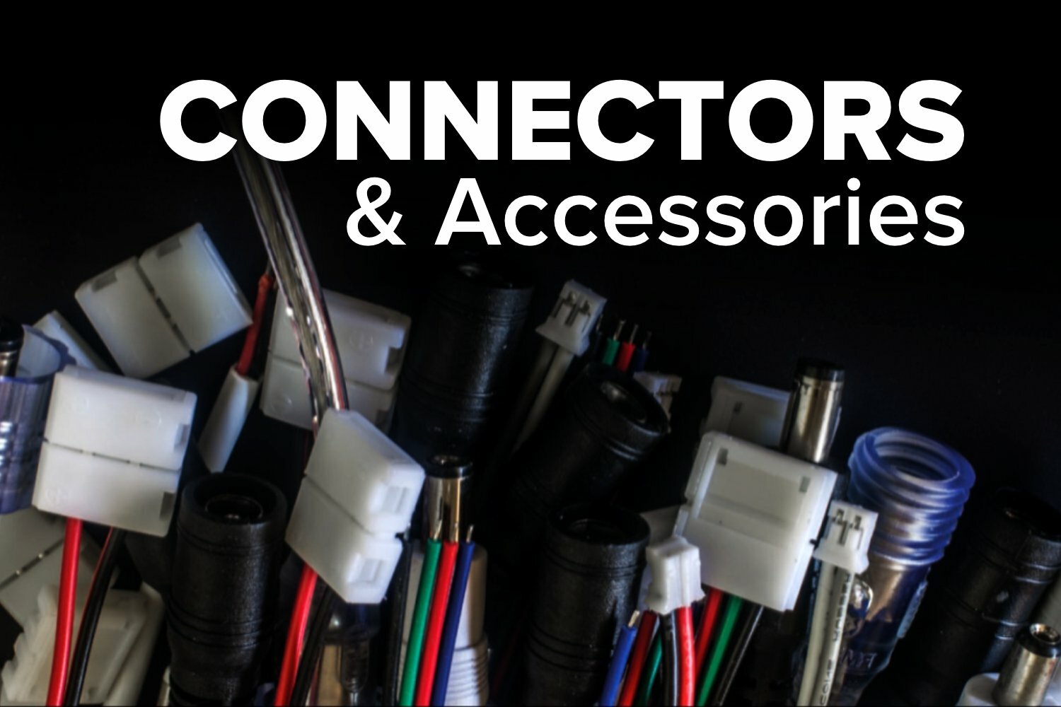 Connectors & Accessories