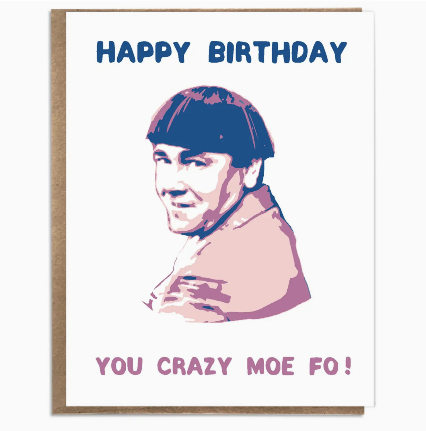A Zillion Dollars Happy Birthday You Crazy Moe Fo C0515 – Store – The ...