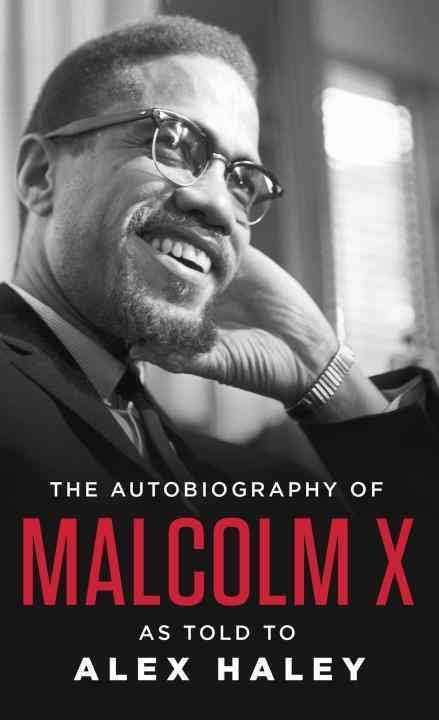 The Autobiography of Malcolm X: As Told to Alex Haley (Paperback) by ...