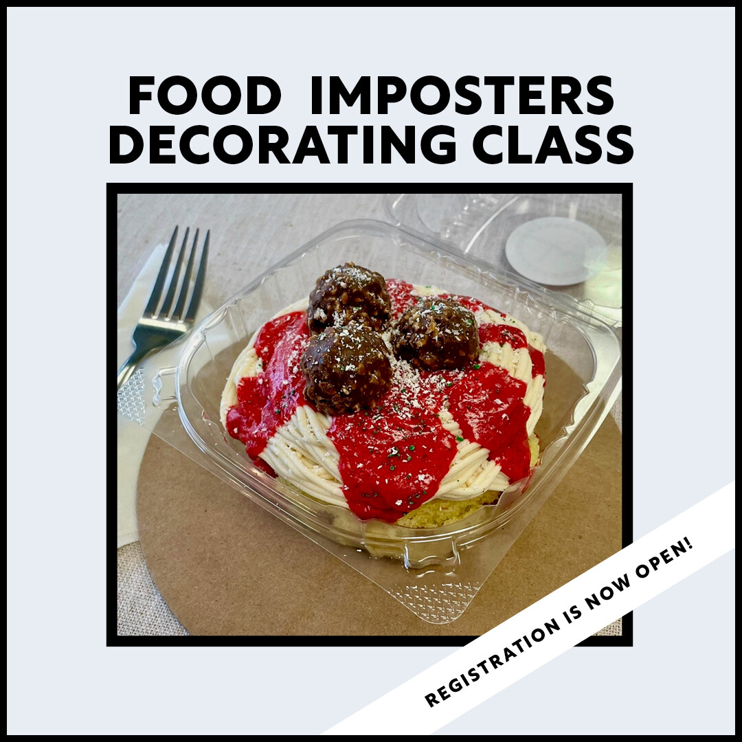 Food Imposters Decorating Class