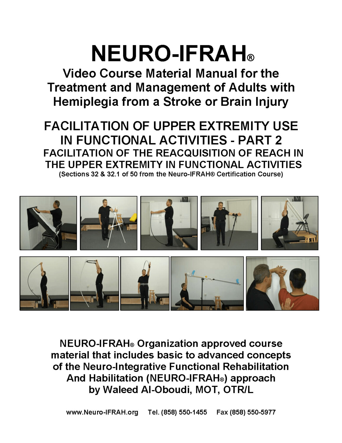 FACILITATION OF UPPER EXTREMITY USE IN FUNCTIONAL ACTIVITIES - PART 2 ...