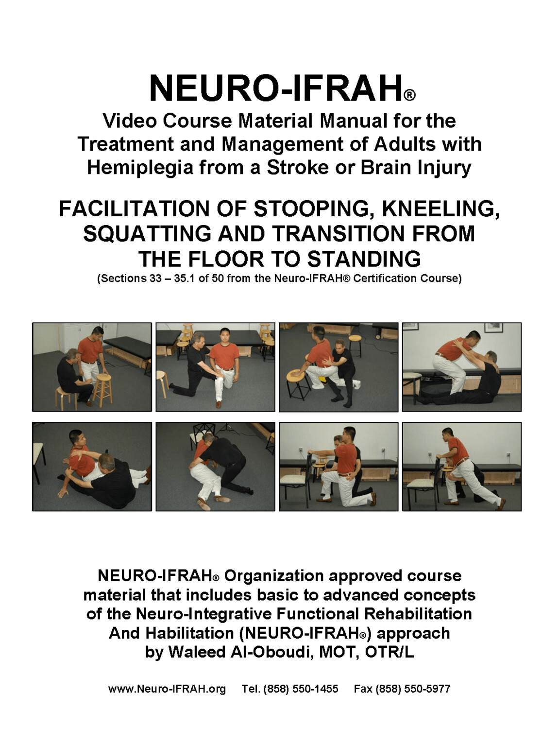 FACILITATION OF STOOPING, KNEELING, SQUATTING AND TRANSITION FROM THE ...