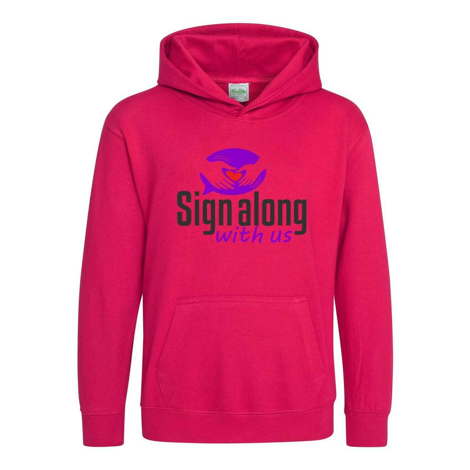 Sign Along With Us Signature Hoody