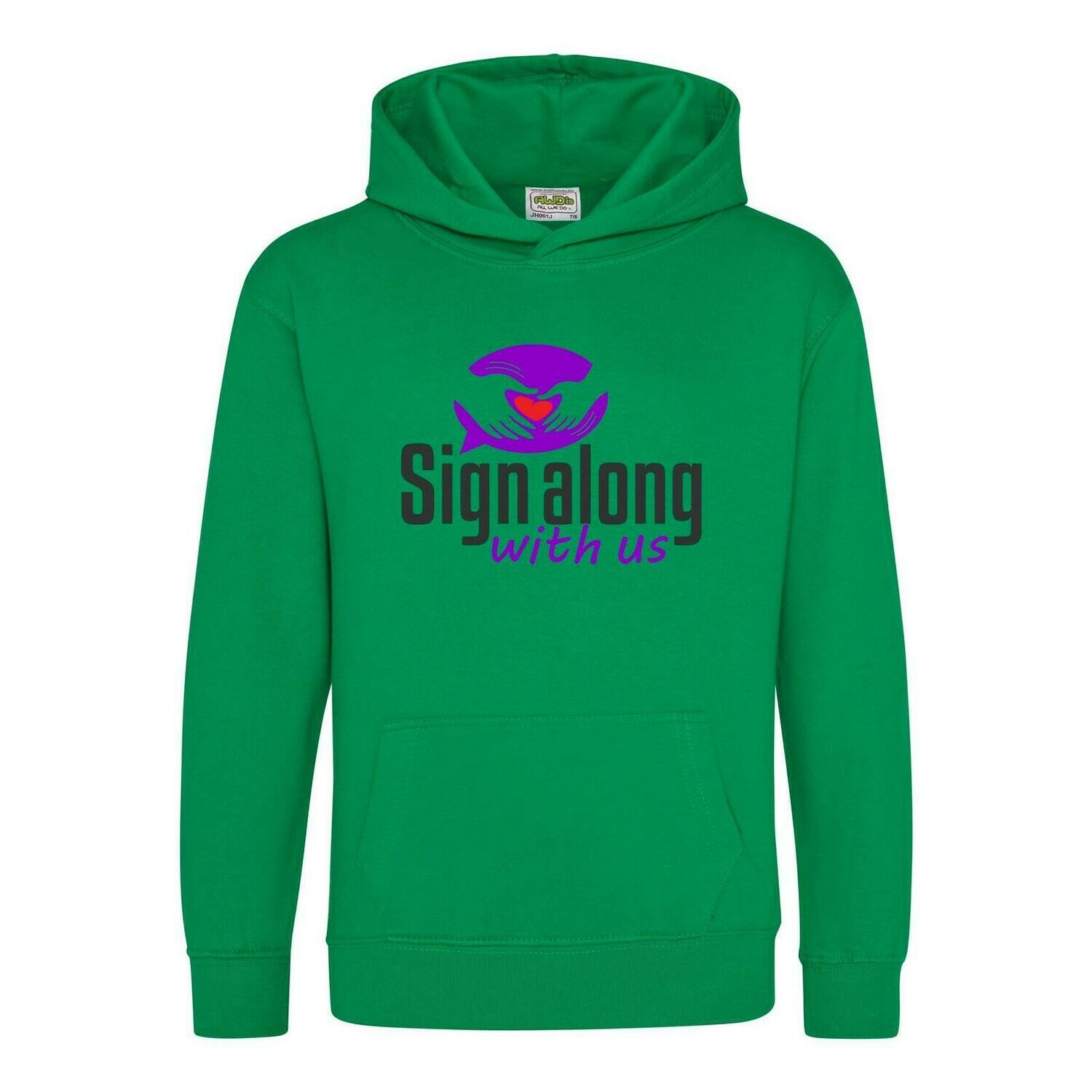 Sign Along With Us Signature Hoody