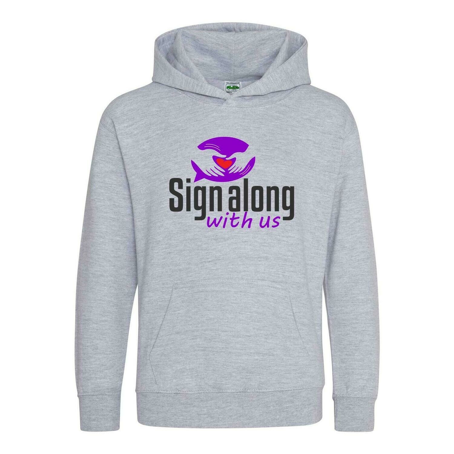 Sign Along With Us Signature Hoody