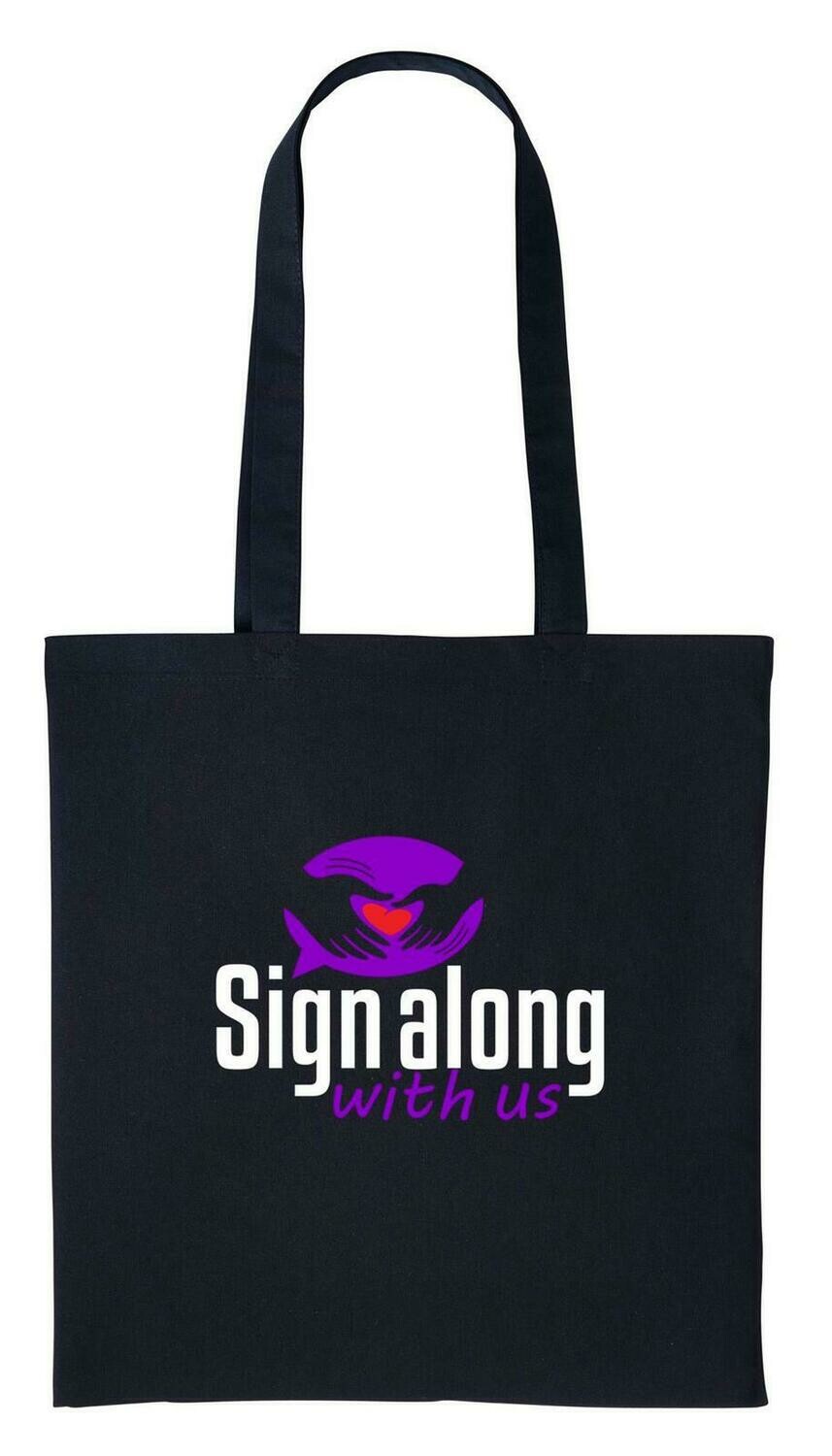 Sign Along With Us Signature Tote Bag