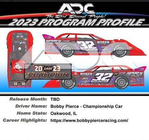 PREORDER Bobby Pierce #32 Championship Late Model Dirt 1:64 scale