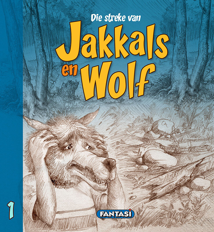 DIE STREKE VAN JAKKALS EN WOLF BOEK 1