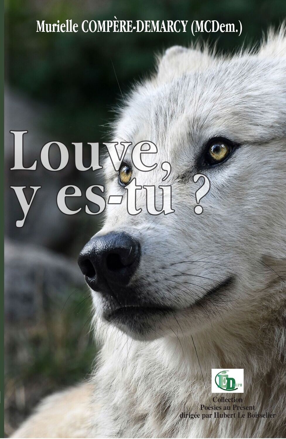 Louve, y es-tu