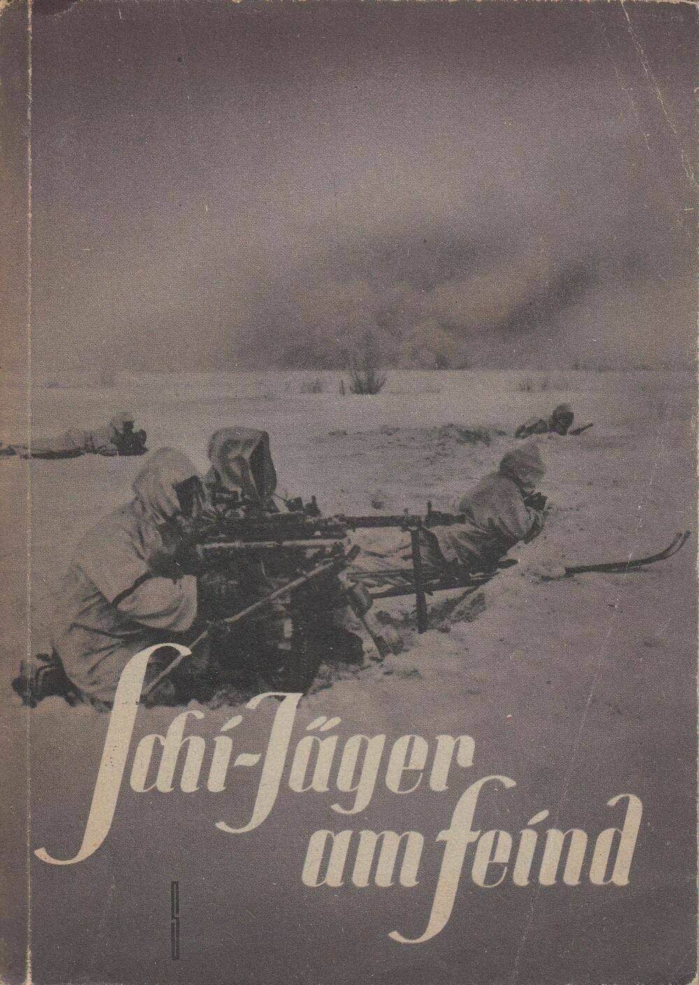 Fochler-Hauke: Schi-Jäger am Feind!