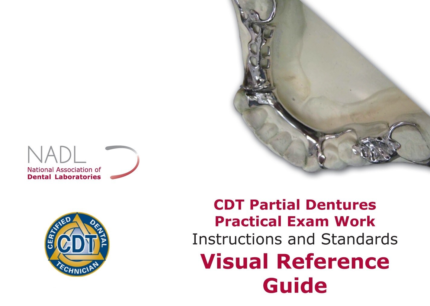 CDT Partial Dentures Practical Exam Work Visual Reference Guide