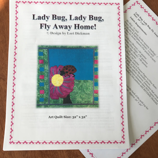 Lady Bug Lady Bug, Fly Away Home! | QuiltingWithLori